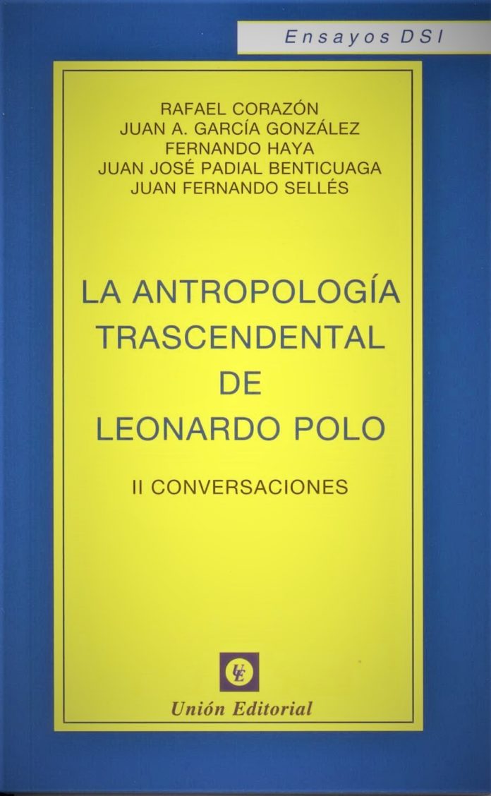 La antropología trascendental de Leonardo Polo | Biblioteca TAJAMAR