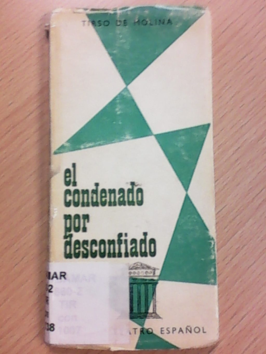El condenado por desconfiado | Biblioteca TAJAMAR