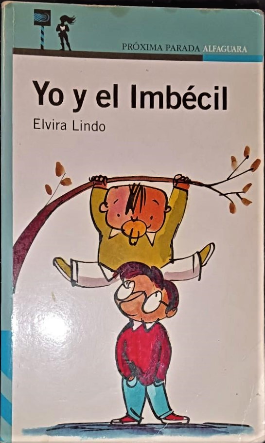 Yo y el imbécil | Biblioteca TAJAMAR